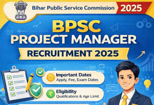 BPSC Project Manager Recruitment 2025 – Apply Online, Eligibility, Exam ...
